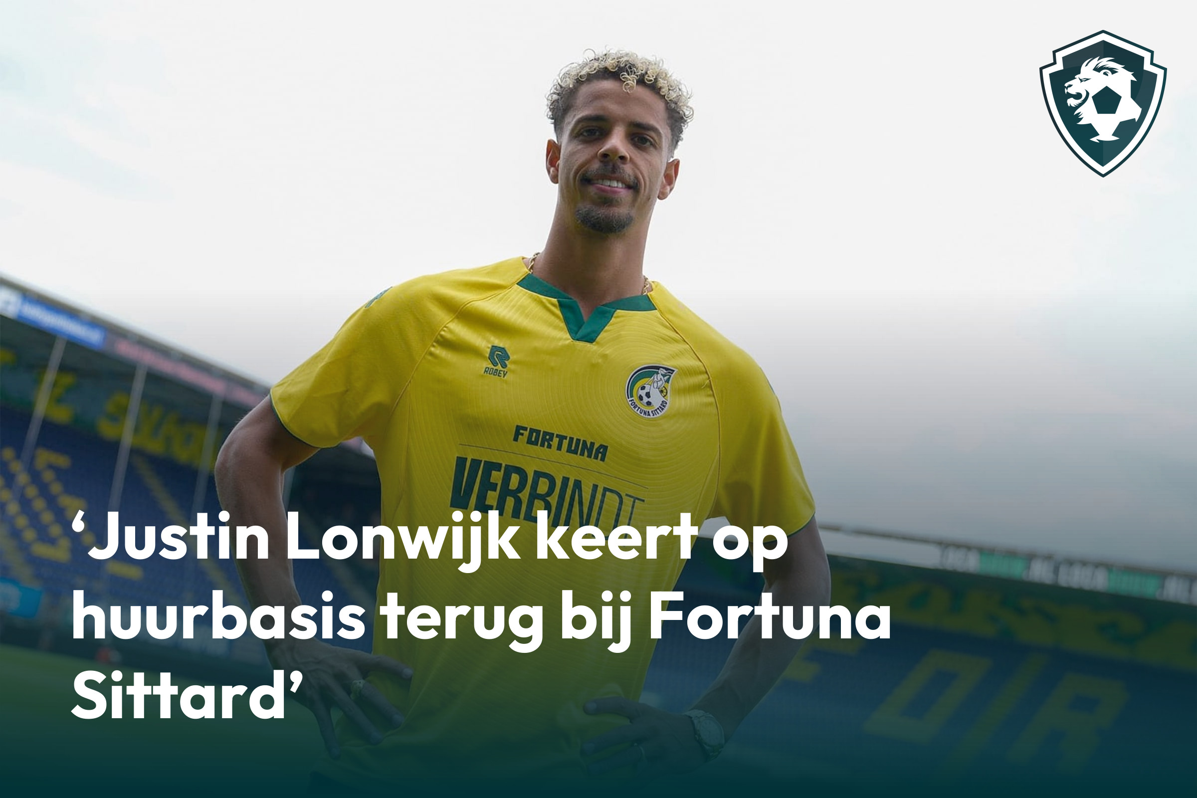 Justin Lonwijk keert op huurbasis terug bij Fortuna Sittard | Voetbal ...