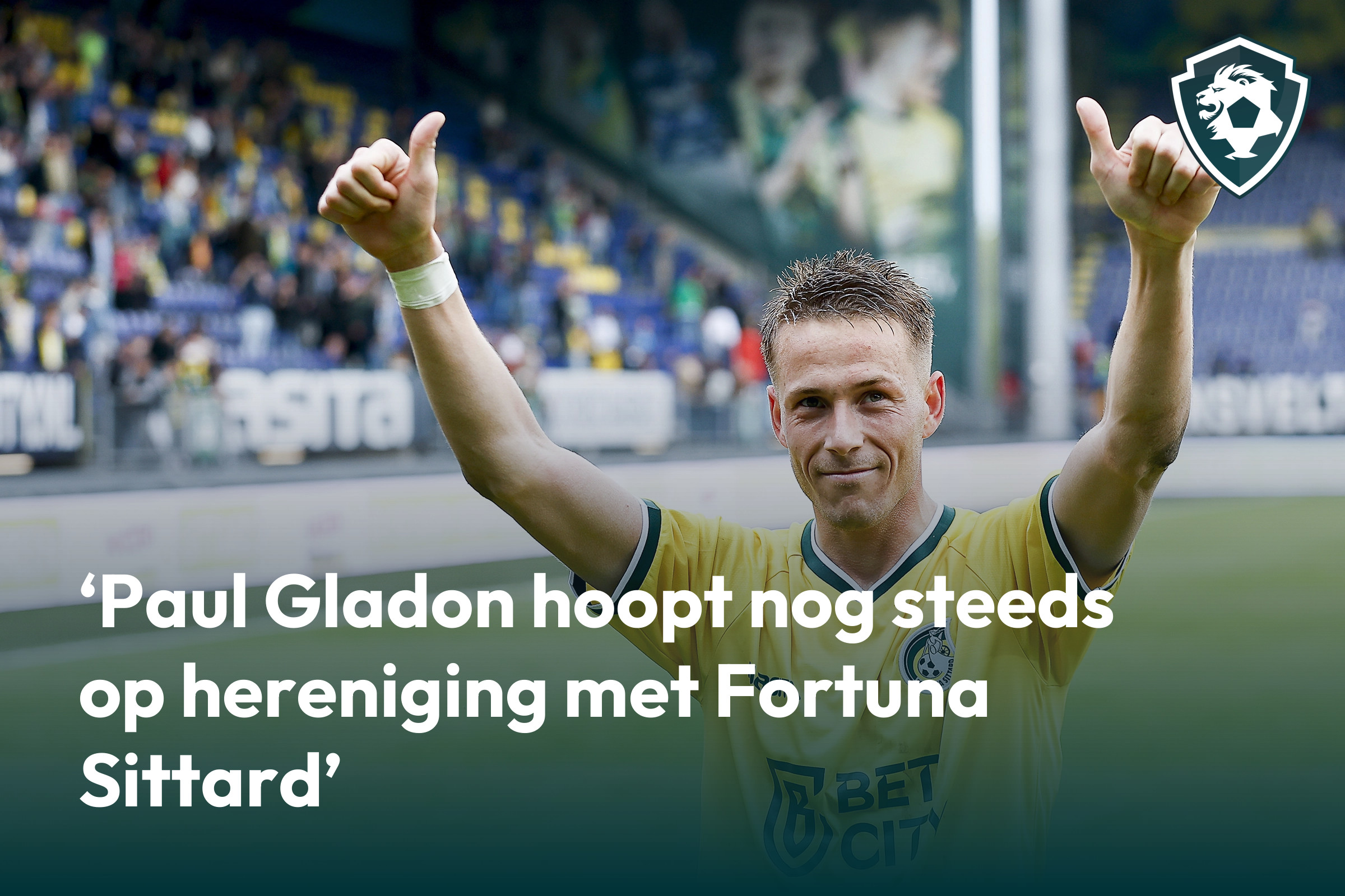 Paul Gladon hoopt nog steeds op hereniging met Fortuna Sittard ...